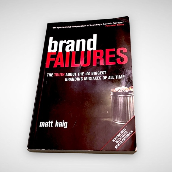 Prentice Hall | Other | Brand Failures The Truth About The 0 Biggest ...